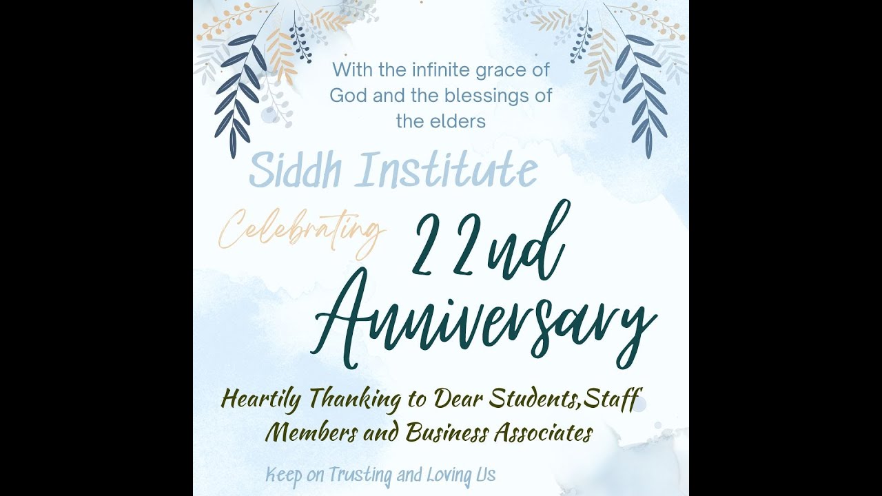 Celebration of 22nd Foundation Day of Siddh Institute - YouTube