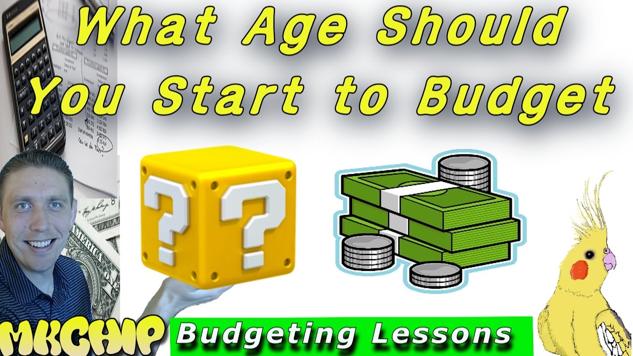 When to Start Your First Budget [What Age Should I Start Budgeting ...