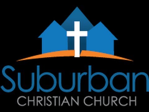Suburban Christian Church - YouTube