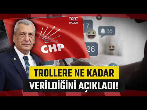 CHP'li Gaziantep Vekili Hasan Öztürkmen TGRT Haber'de Konuştu: 'Trollere 755 Milyon Lira Verilmiş!'