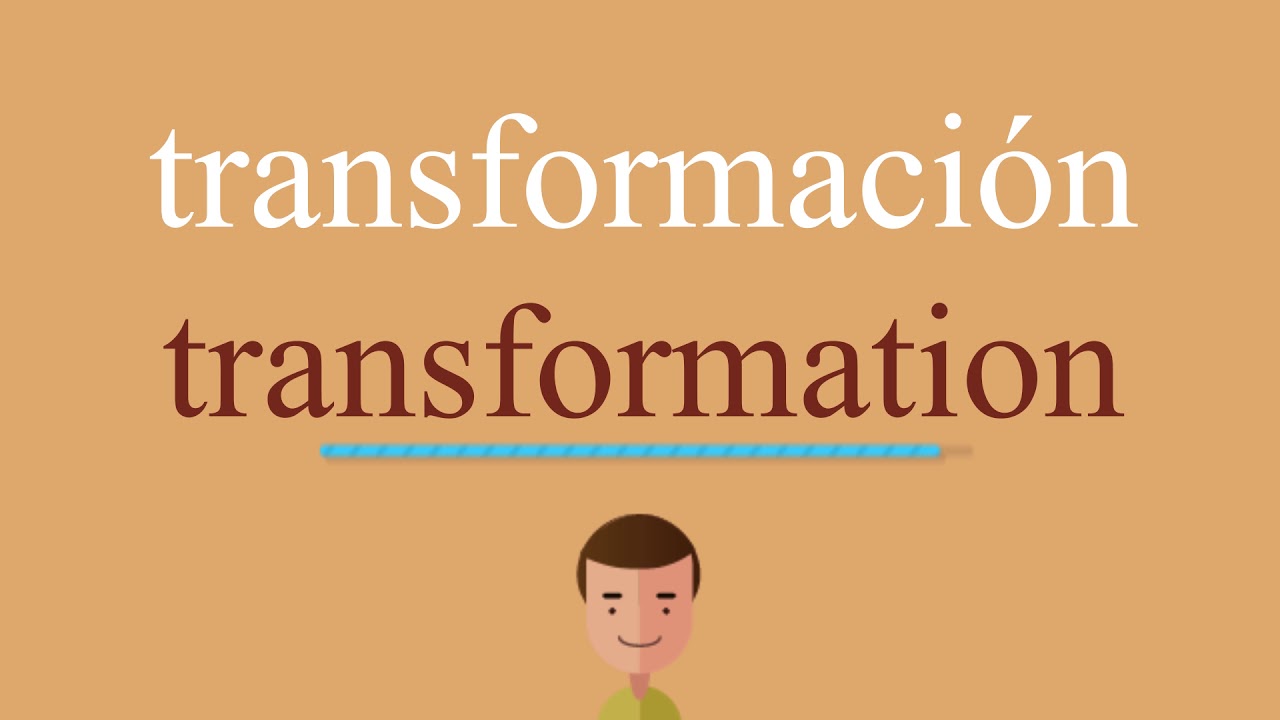 Cómo se dice transformación en inglés - YouTube