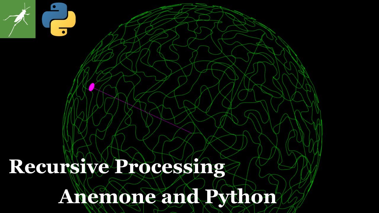 【grasshopper Tutorial】 Recursive Processing Anemone And Python Youtube 8489