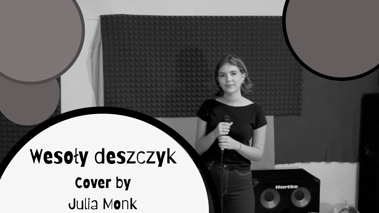 Wesoły deszczyk - Julia Monk - YouTube
