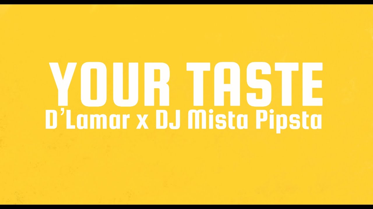 Your Taste - YouTube