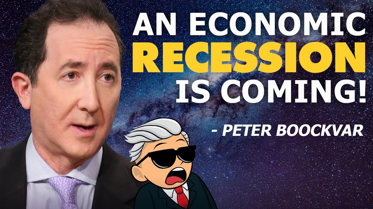 An Economic Recession Is Coming! Here’s What to Do - Peter Boockvar ...