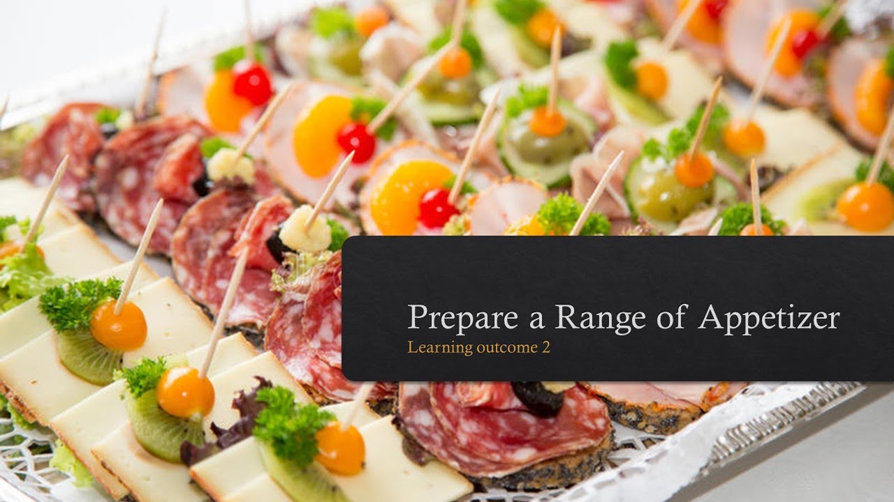 Cookery 9 LO2 Present Range of appetizer (PA) - YouTube