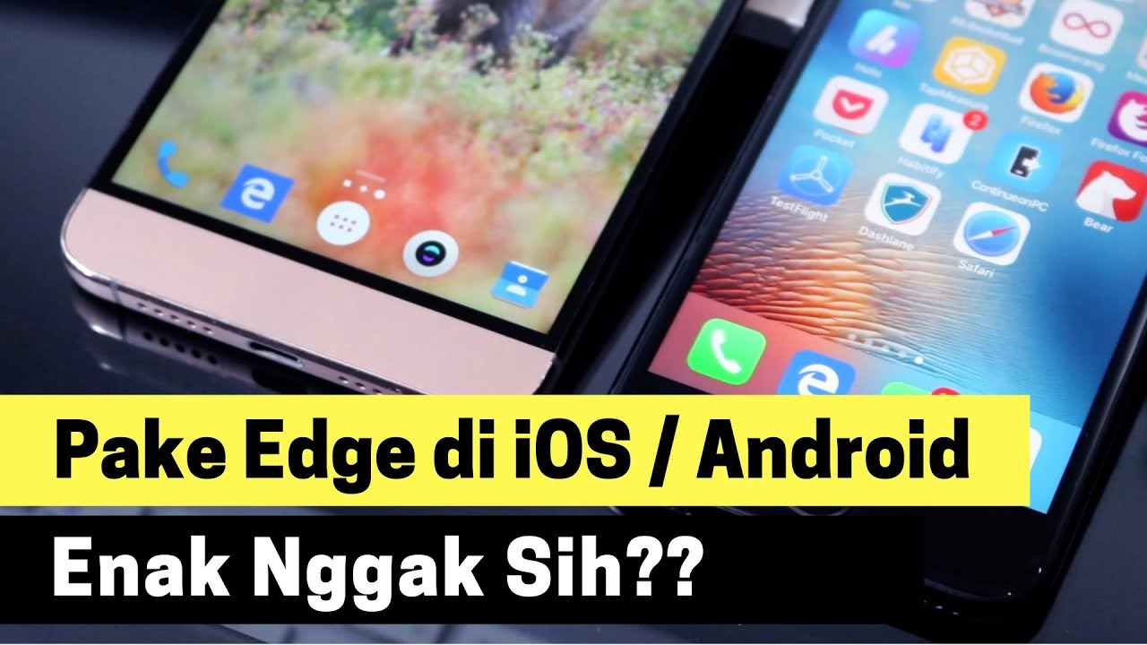 Review: Microsoft Edge di iOS dan Android (Fitur, Performa, dsb) - YouTube