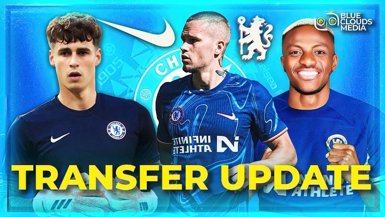 Kepa OUT, New Kit logo?👕 Chelsea Transfer Updates & Maresca on Mudryk ...