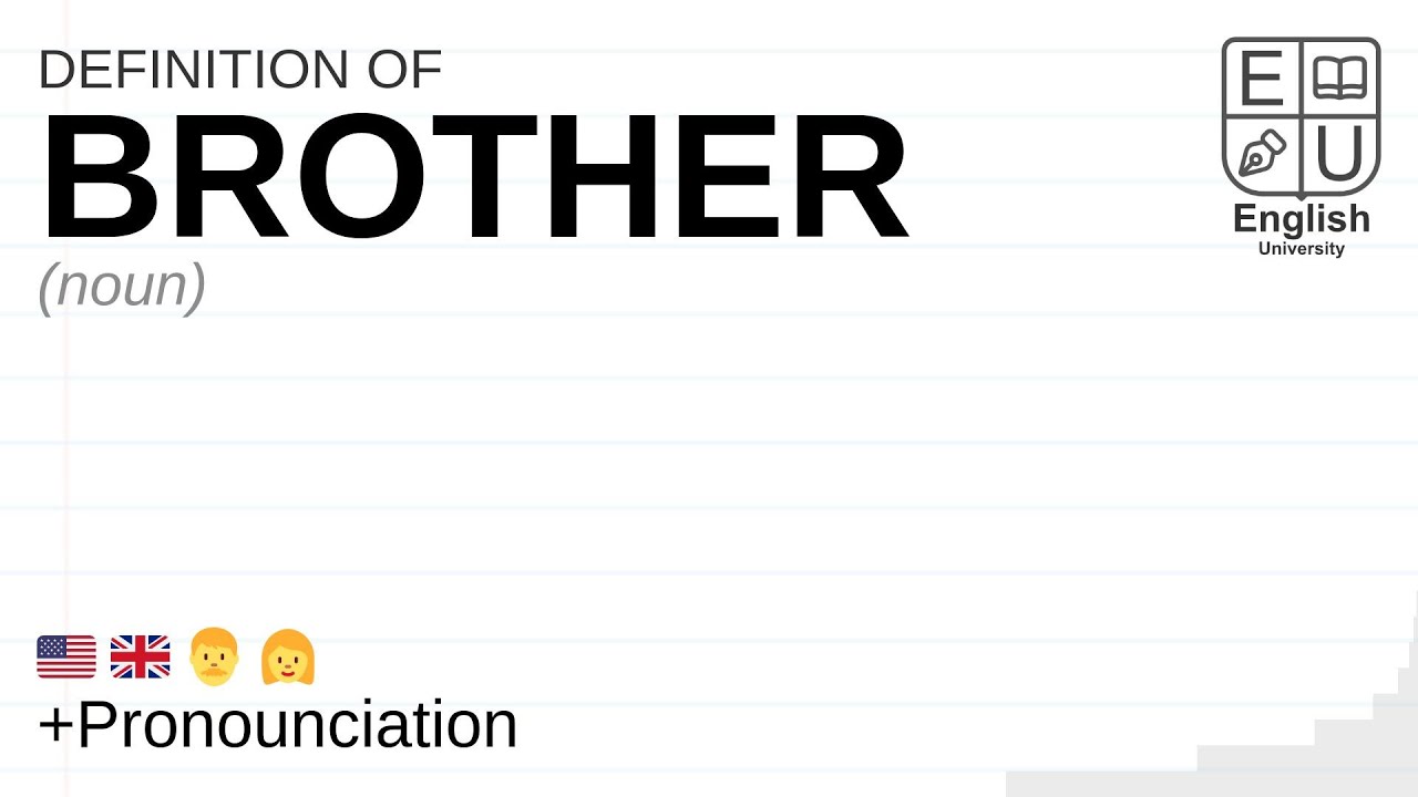 BROTHER meaning, definition & pronunciation | What is BROTHER? | How to ...