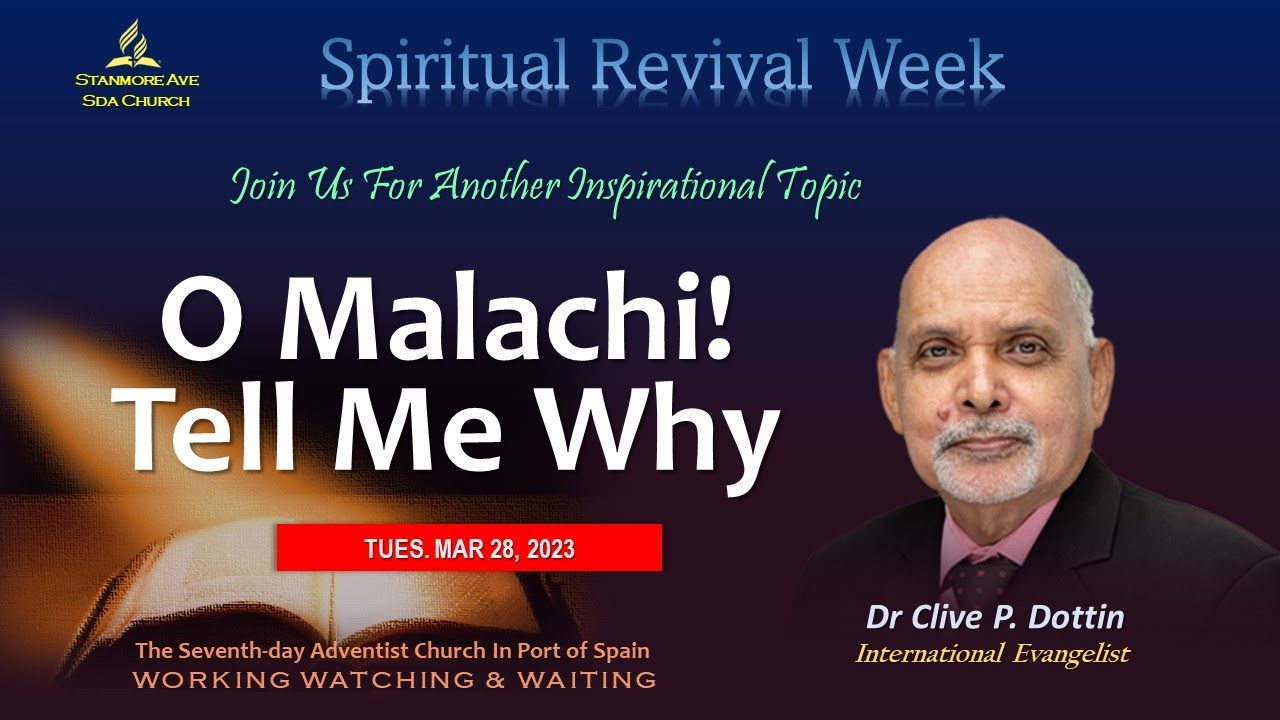 Spiritual Revival Week March 28th 2023 With Dr Clive P. Dottin (O ...