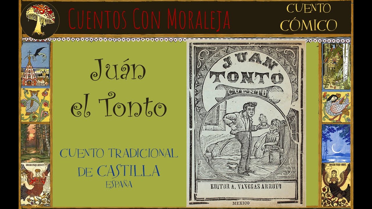 Juan el tonto, cuento popular español - YouTube