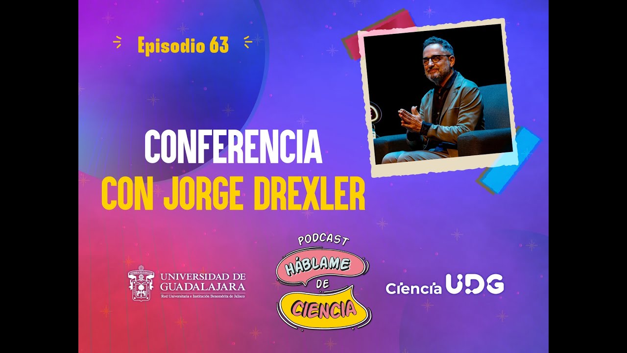 Háblame de Ciencia, episodio 63: Conferencia con Jorge Drexler - YouTube