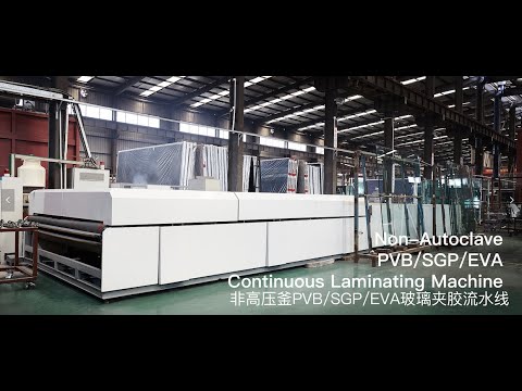 MersGlass Non-Autoclave PVB EVA SGP Laminating Machine - YouTube