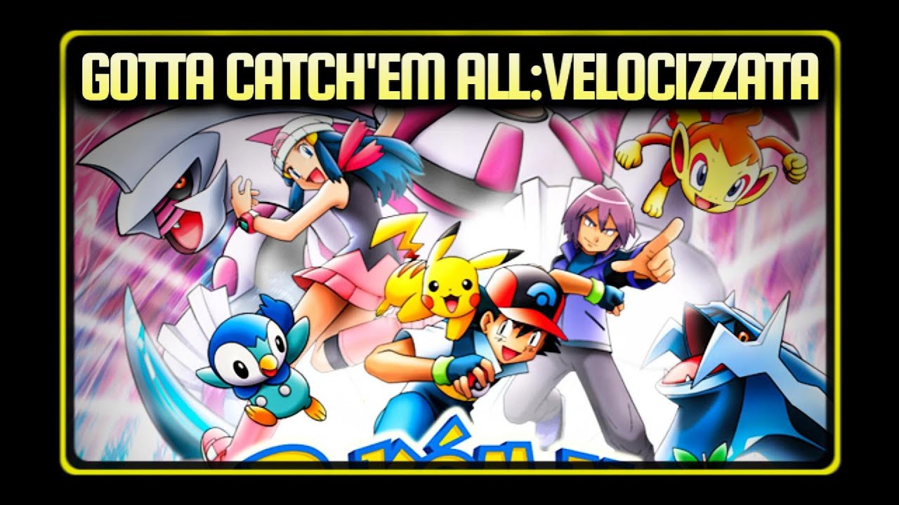 POKEMON - GOTTA CATCH 'EM ALL : SIGLA VELOCIZZATA - YouTube