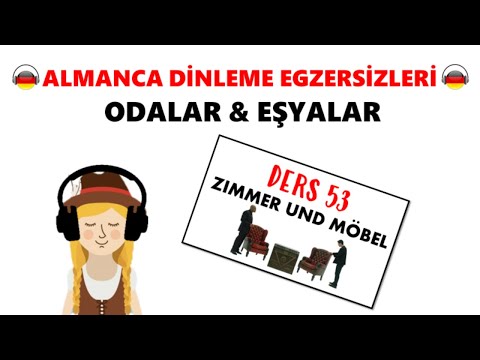 53.DERS DİNLEME|11.sınıf 1.ÜNİTE Ders 53 |Almanca Odalar ve Mobilyalar | Zimmer und Möbel