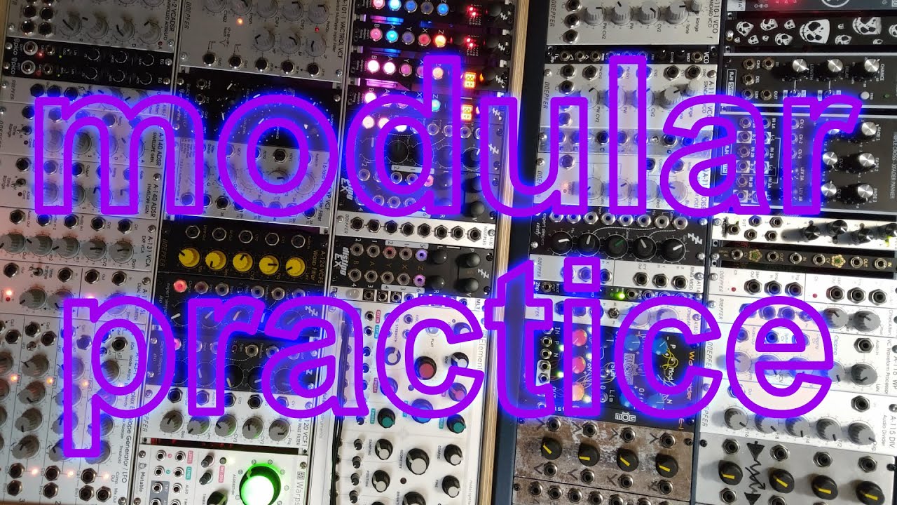 Eurorack Modular Practice - YouTube