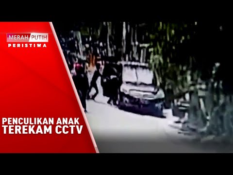 PENCULIKAN ANAK TEREKAM CCTV