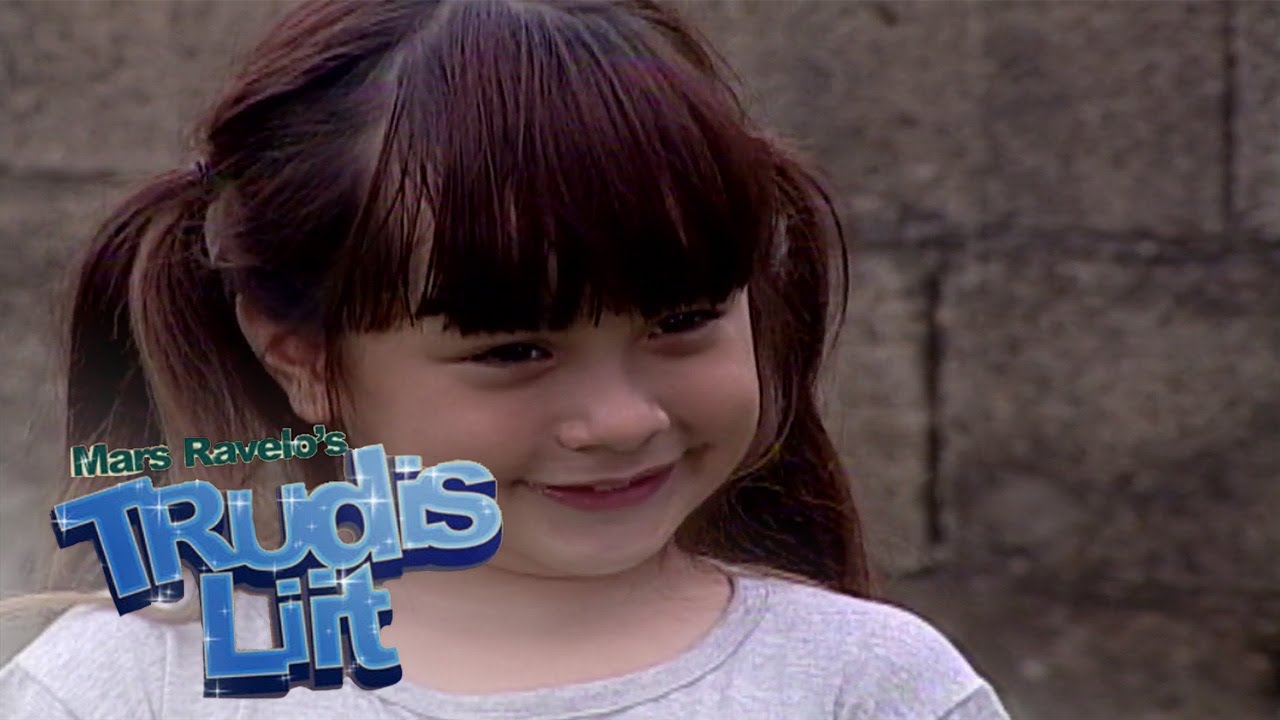 Trudis Liit: Trudis, ang masipag, mabait, at makulit na bata! (Episode ...
