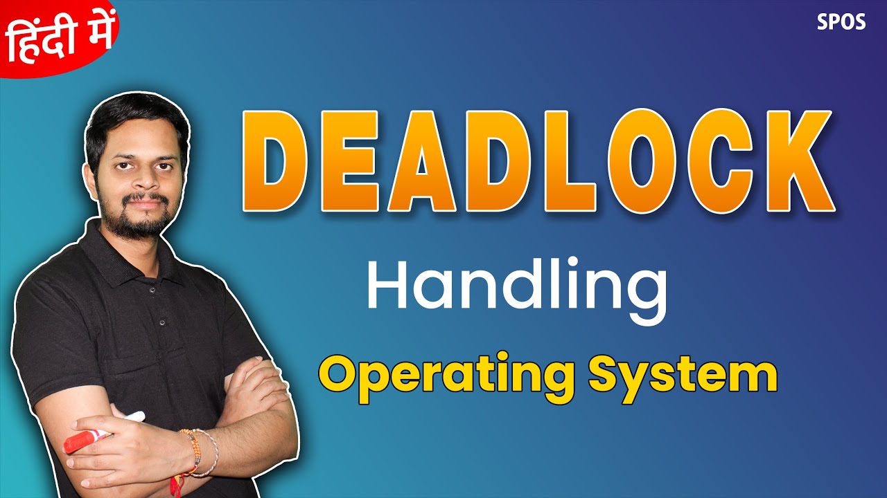 Deadlock handling | Deadlock Ignorance | Prevention | Avoidance ...