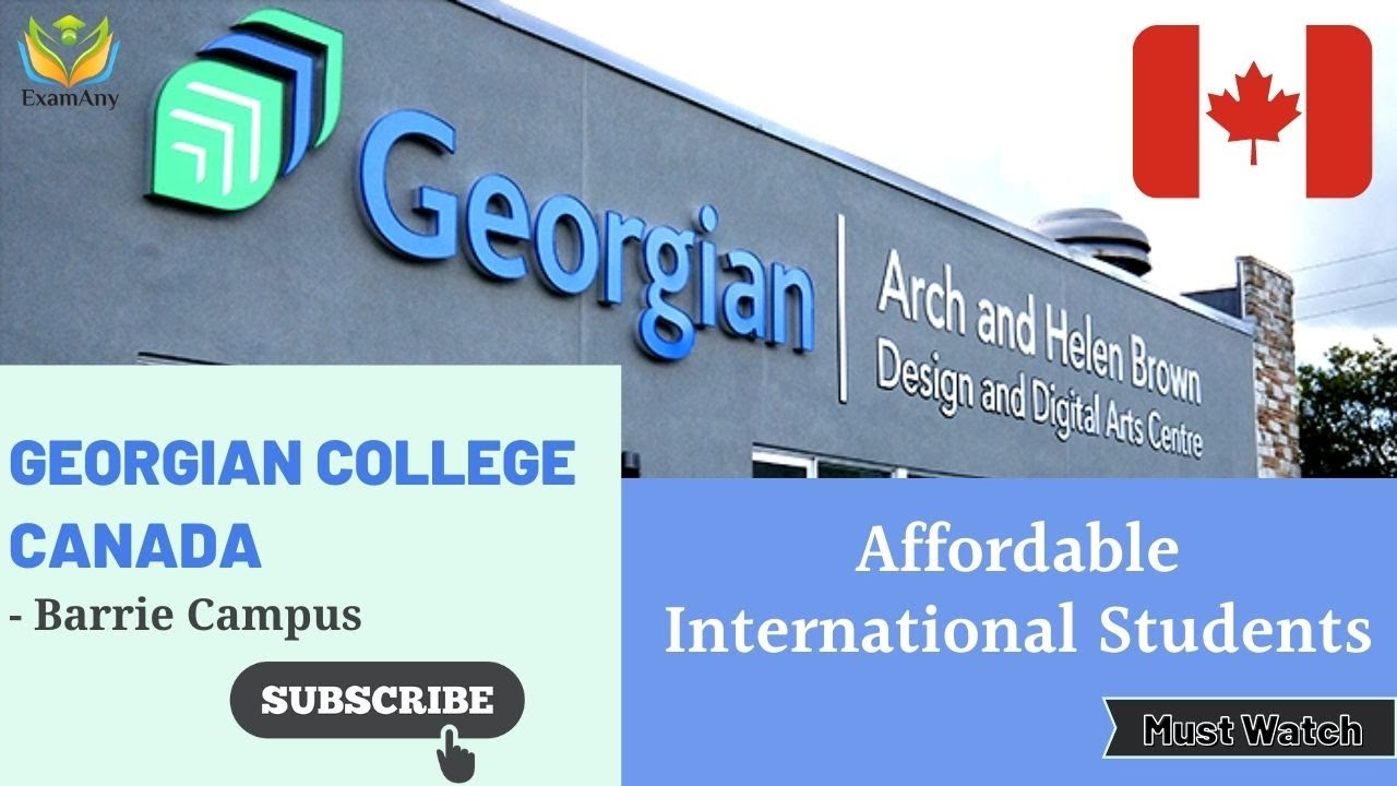 Georgian College Canada- Barrie Campus | Courses and Fees International ...