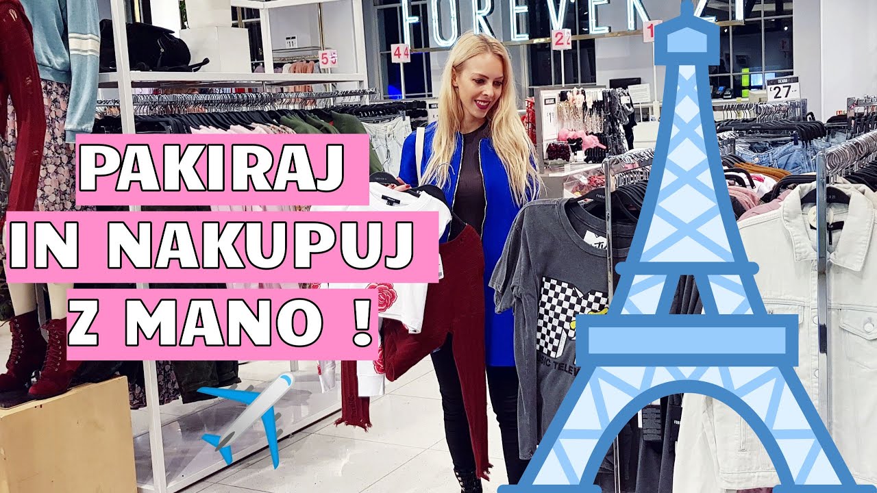 VLOG: NAKUPUJ & PAKIRAJ Z MANO ZA PARIZ - YouTube