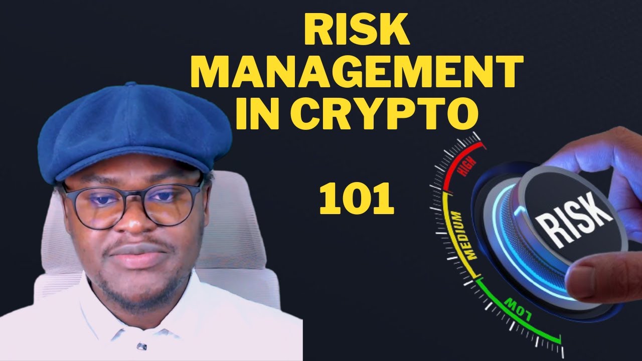 Mastering Crypto Risk Management: Essential Tips for Beginners (Crypto 101) - YouTube