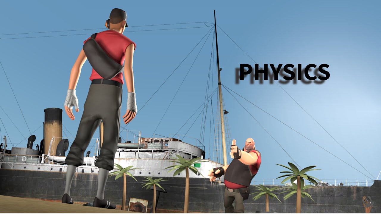 Physics [SFM/TF2] - YouTube