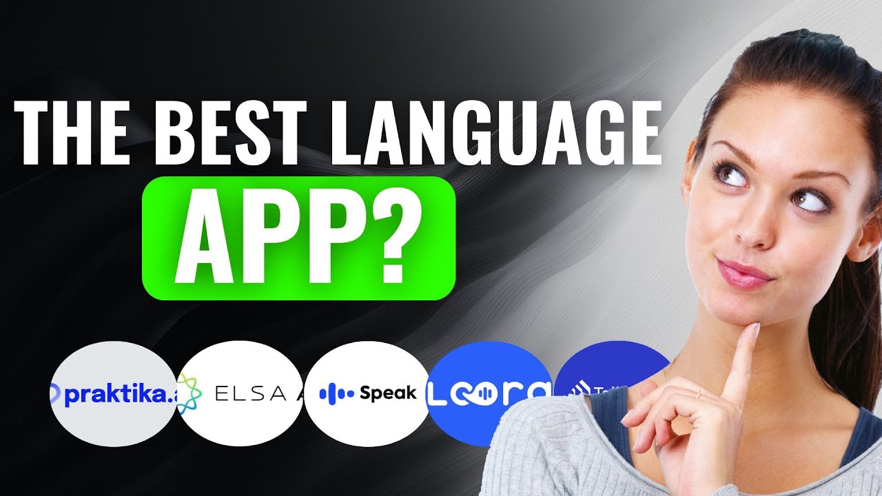 Praktika vs Elsa vs Speak Ai vs Talkpal vs Loora | (2025) The ULTIMATE ...