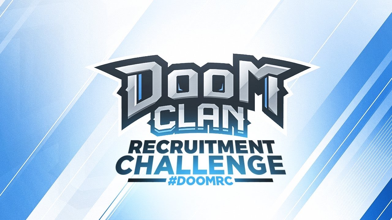 DooM Clan 2016 Recruitment Challenge #DooMRC - How to join DooM Clan ...