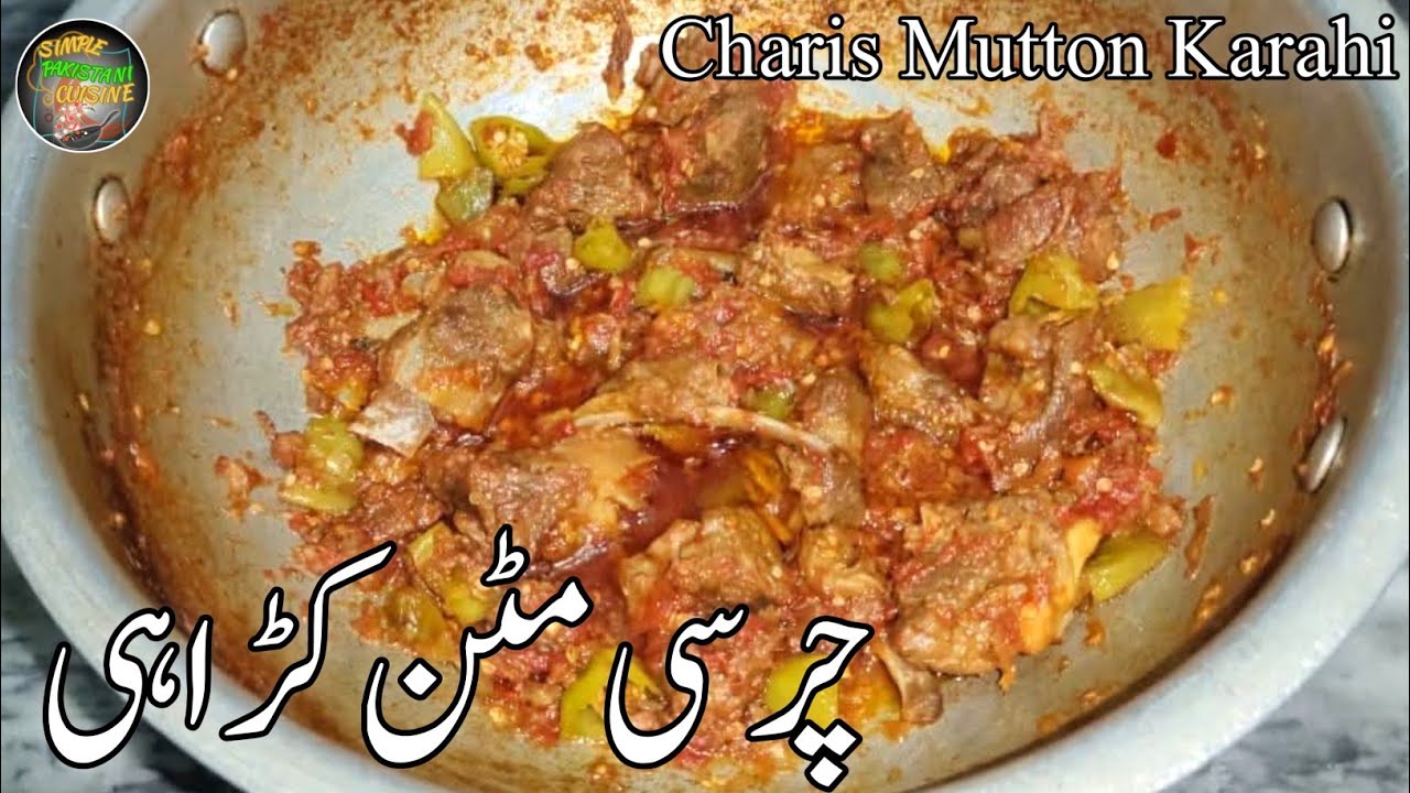 Authentic Mutton Charsi Karahi Recipe by Simple Pakistani Cuisine - YouTube
