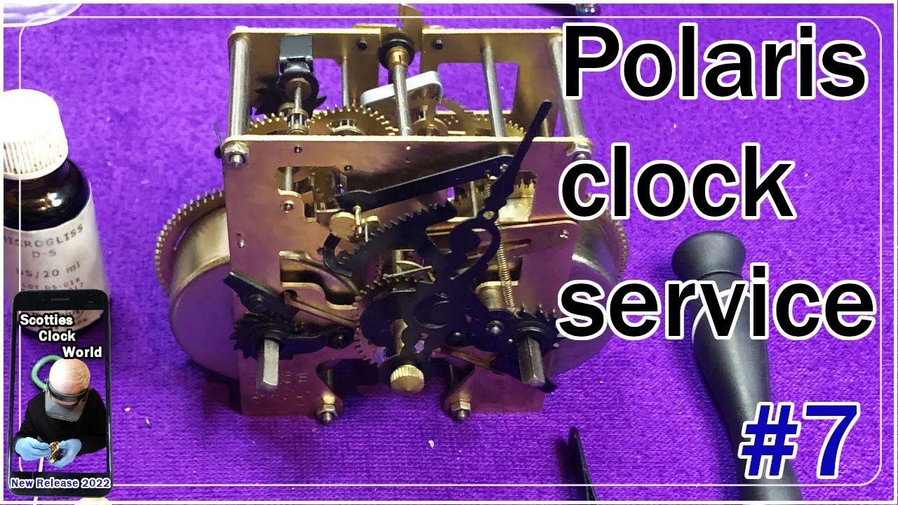 How to service a Polaris 15 day clock - Part7 - YouTube