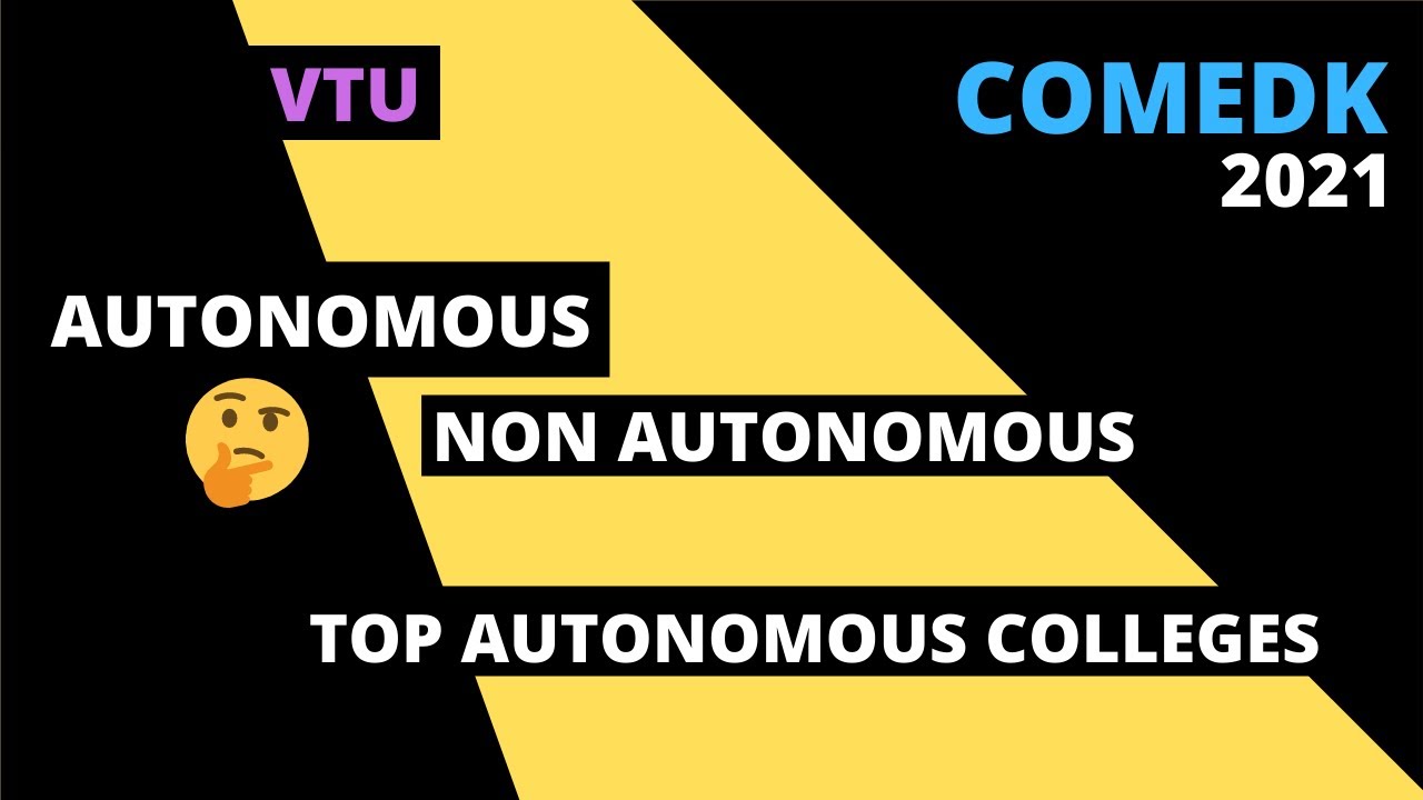 COMEDK 2021📌 AUTONOMOUS VS NON AUTONOMOUS 📍TOP AUTONOMOUS COLLEGES🔥 ...