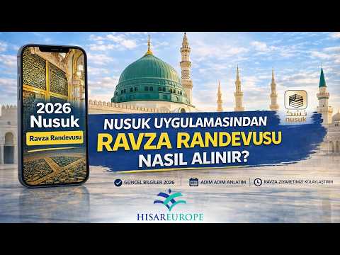 Nusuk Uygulamasından Randevu Alma İşlemi I Hisar Europe ile Rehberlik