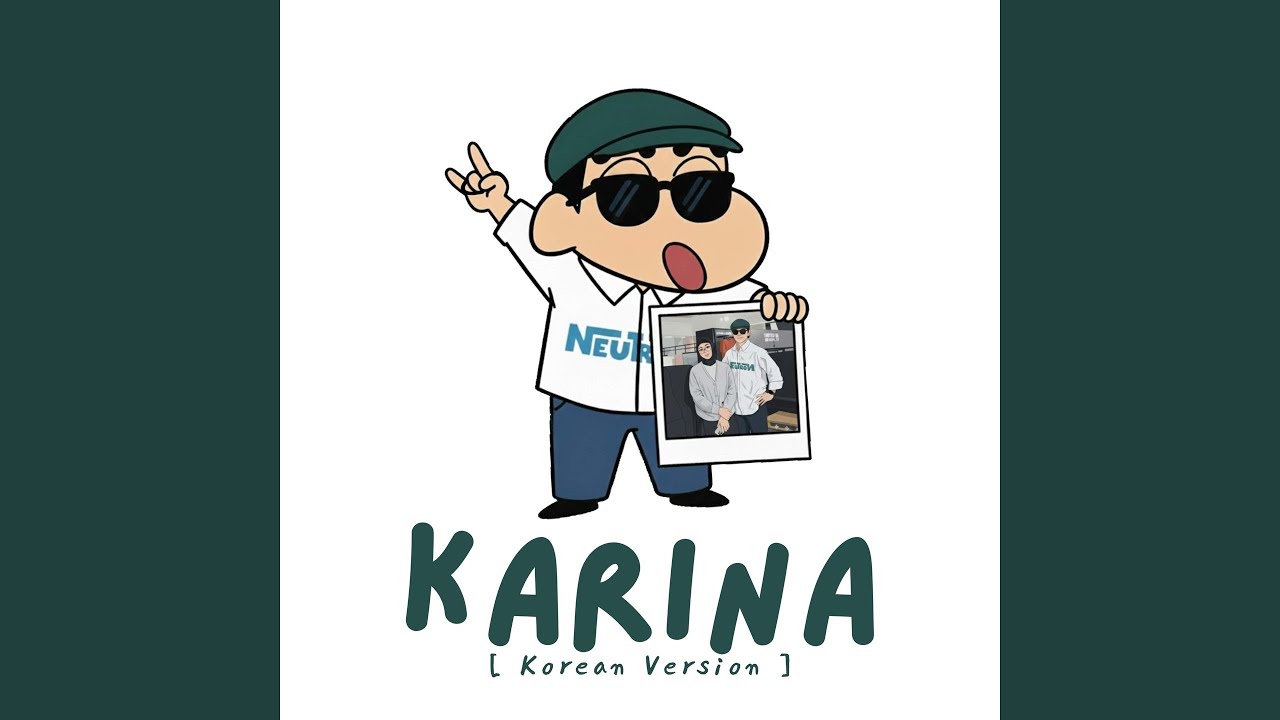 Karina (Korean Version) - Isma Sane: Song Lyrics, Music Videos & Concerts