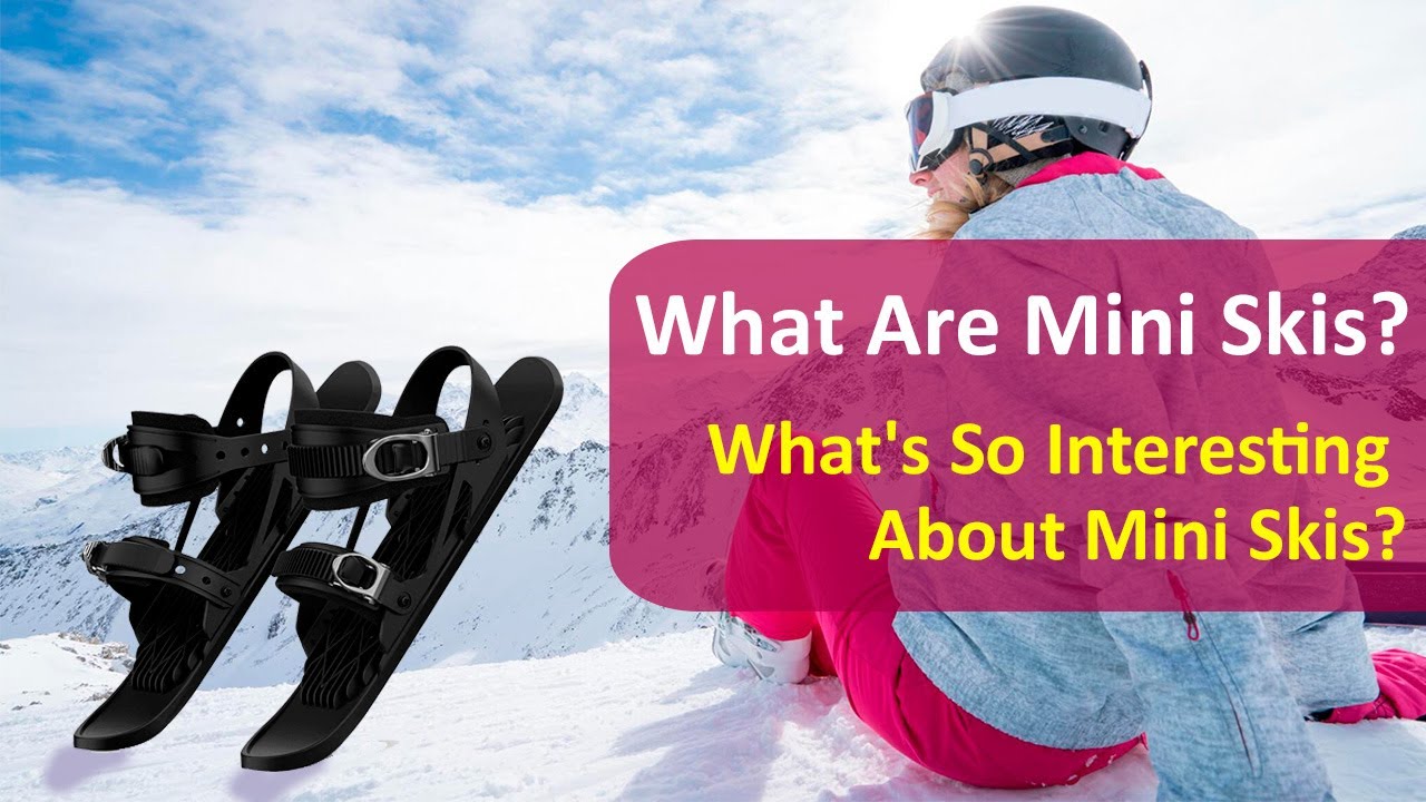 What Are Mini Skis? Exploring Mini Skis: Features, Uses, Pros, and Cons ...