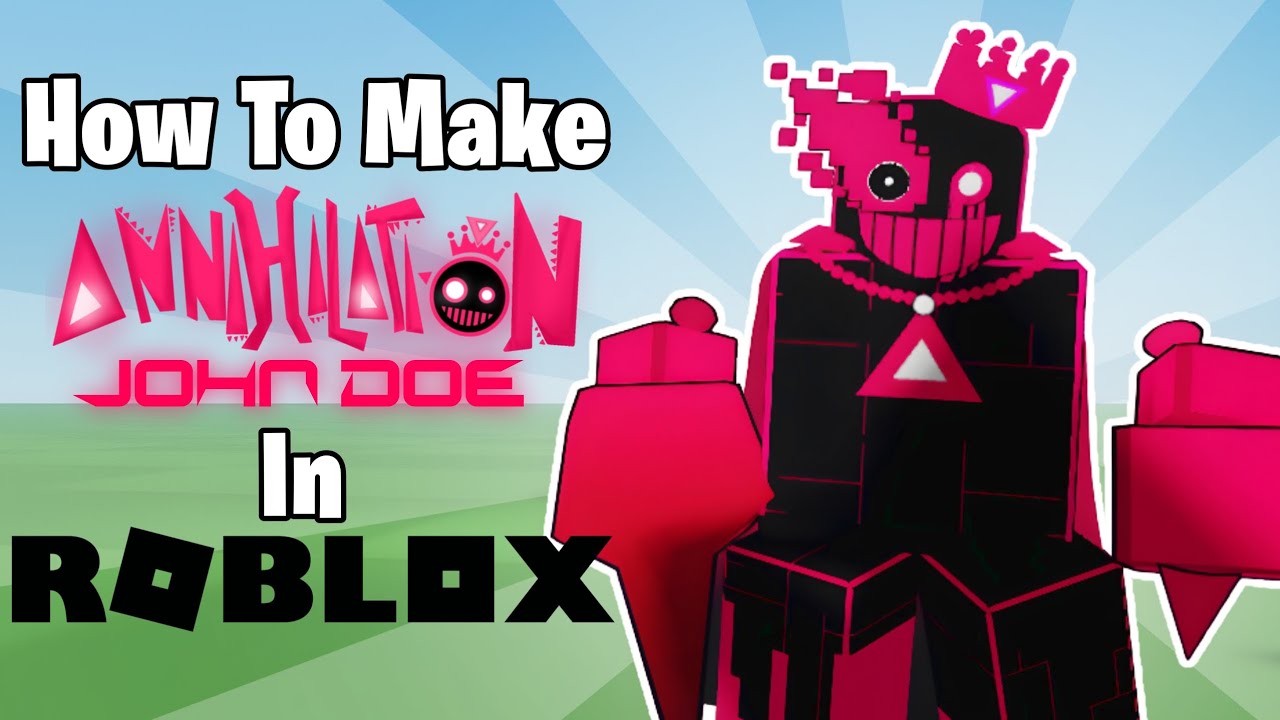 How To Make A Realistic Annihilation John Doe Avatar In Roblox! - YouTube