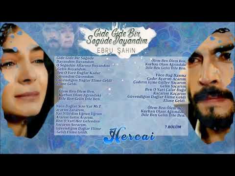 Hercai - Gide Gide Bir Sögüde Dayandım | (Reyyan) Ebru Şahin Sesinden