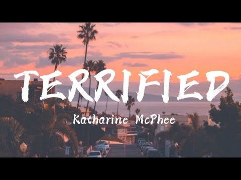Terrified - Katharine McPhee ( Lyrics Video ) - YouTube