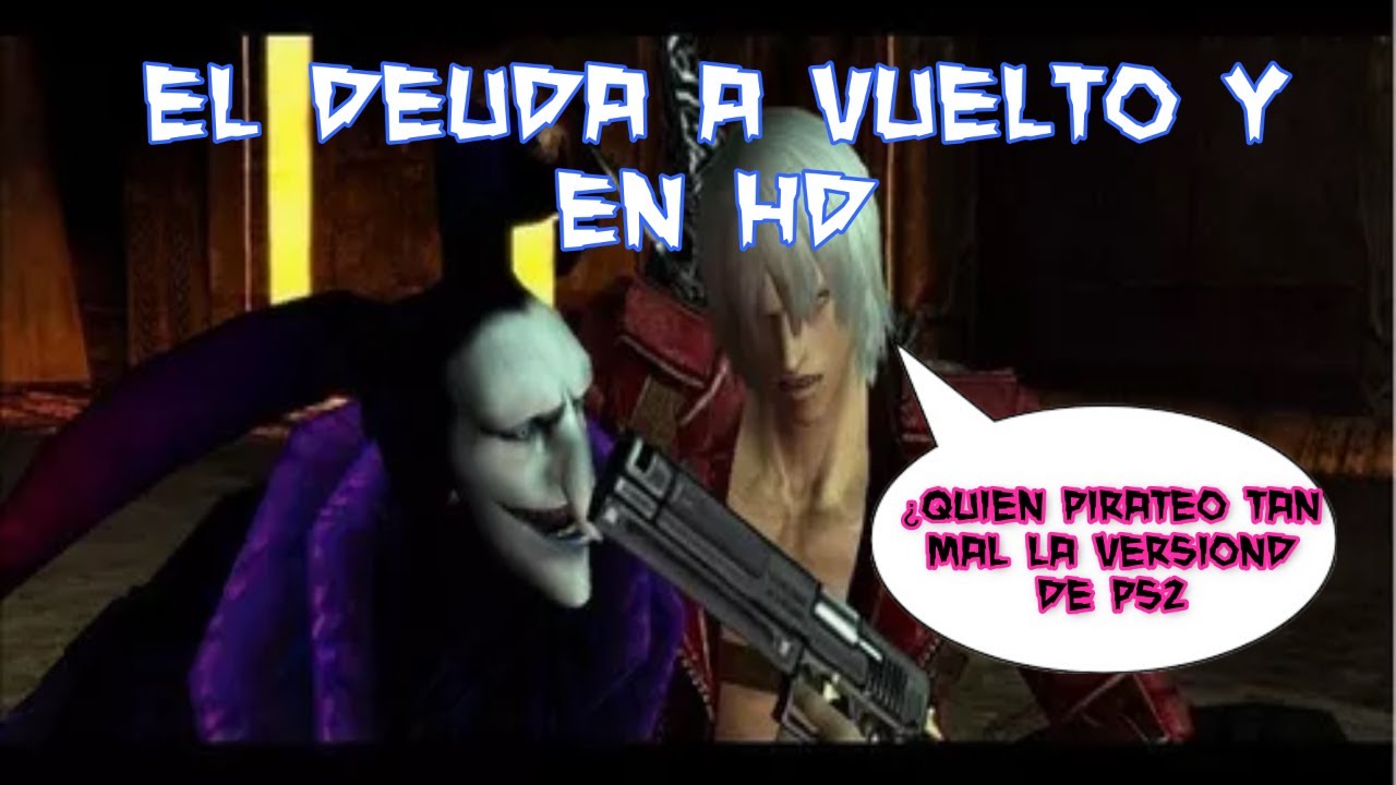 DEVIL MAY CRY 3 SPECIAL EDITION HD (LAS AVENTURAS DEL DEUDAS HD ...