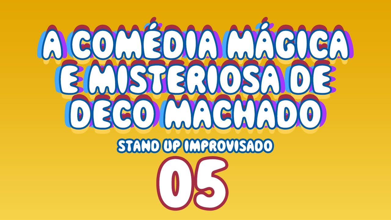 05 - STAND UP IMPROVISADO COMPLETO - YouTube