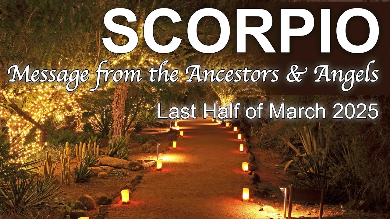 SCORPIO "YOUR SHIPS ARE COMING IN!" Last Half of March 2025 Tarot ...