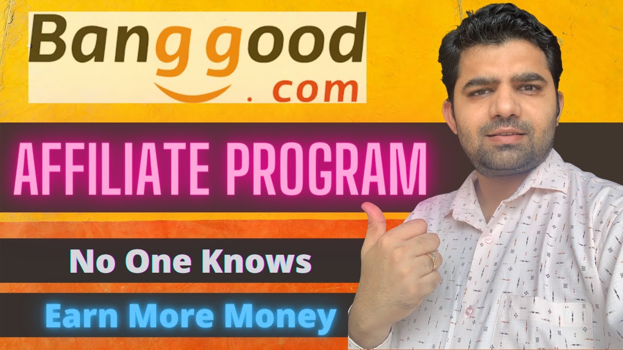 Banggood Affiliate Program | Affiliate Marketing | Earn Money from ...
