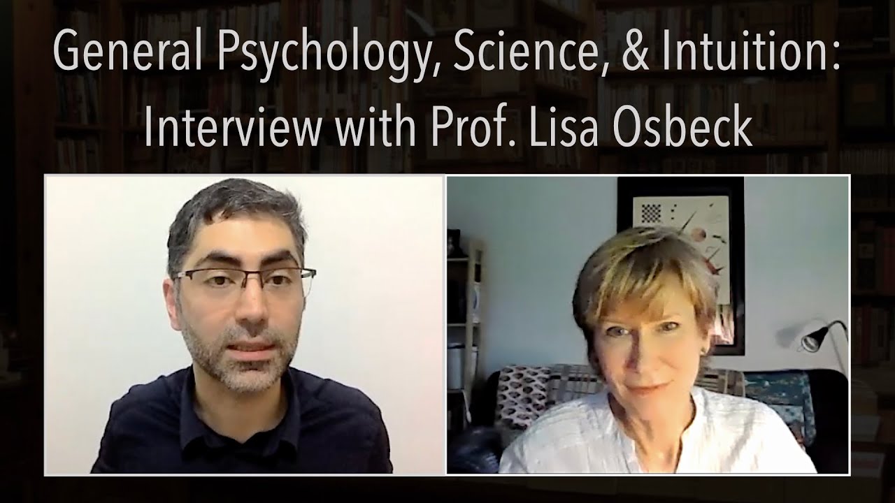 Interview with Lisa Osbeck: General Psychology, Science, & Intuition ...