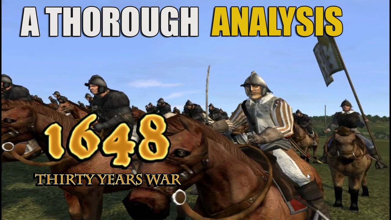 1648 Thirty Years War Total War - A 17th century unit analysis ...