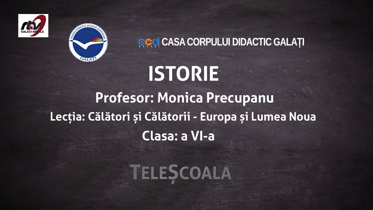 Istorie - Clasa 6 - ''Calatori si Calatorii'' - YouTube