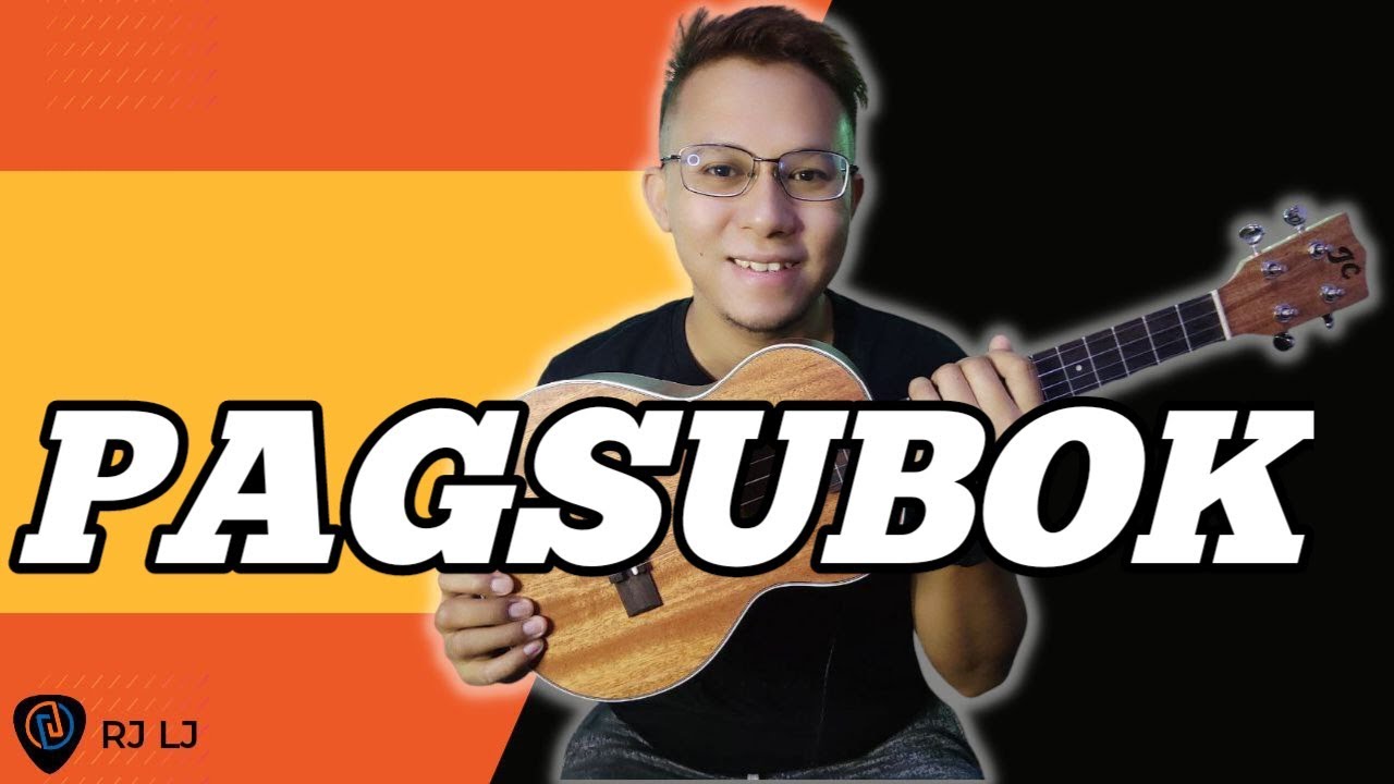 PAGSUBOK UKULELE CHORDS - YouTube