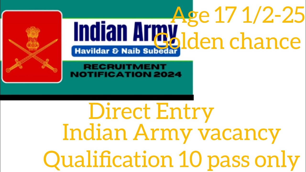 10 pass Direct Entry Indian Army post//Golden chance//Apply 1june-30 ...