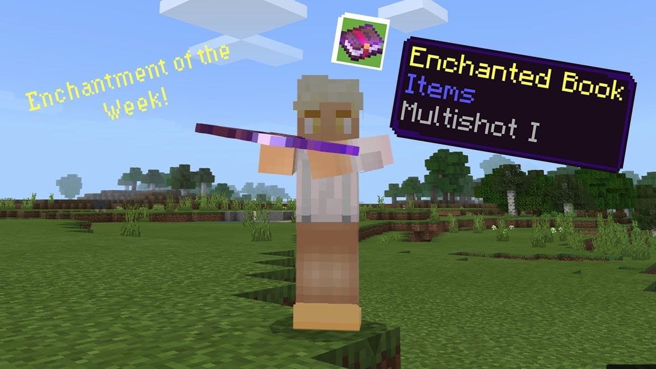 MINECRAFT ENCHANTMENT OF THE WEEK - MULTISHOT - YouTube
