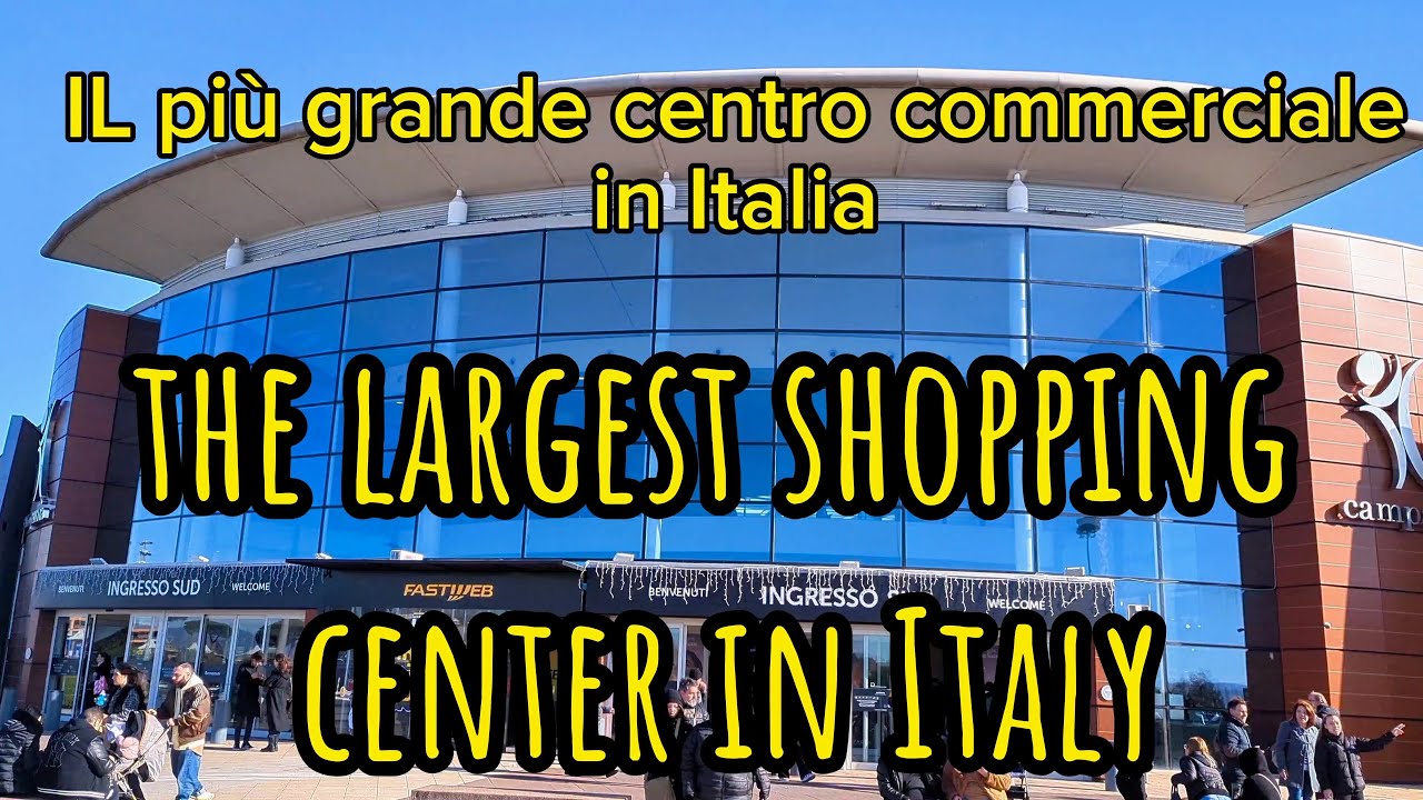 Il piu GRANDE centro commerciale in Italia - The largest shopping ...