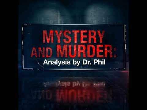 S5E1: The Devil Beside Me: The Chris Watts Story | Mystery and Murder: Analysis by Dr. Phil